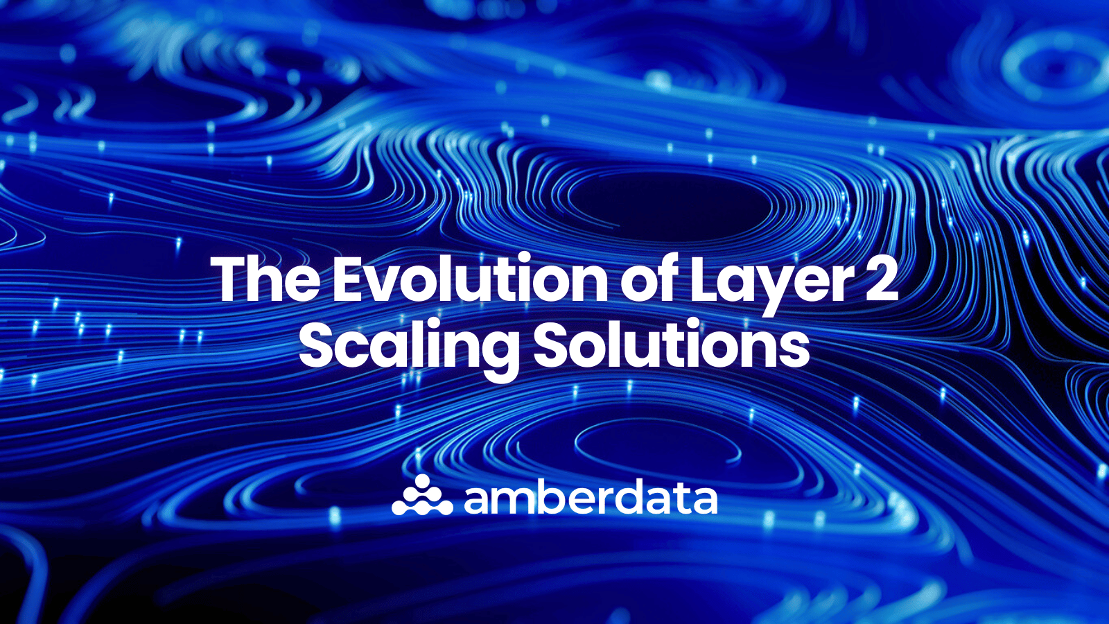 The Evolution of Layer 2 Scaling Solutions